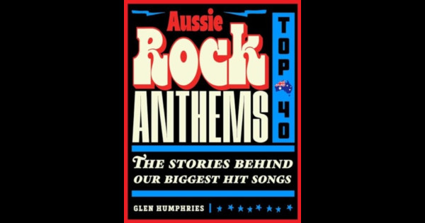 Aussie Rock Anthems - Top 40
