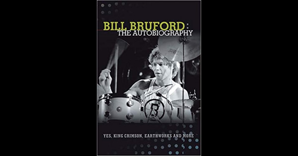 Bill Bruford - Book - by Bill Bruford