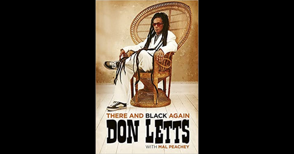 The Autobiography of Don Letts